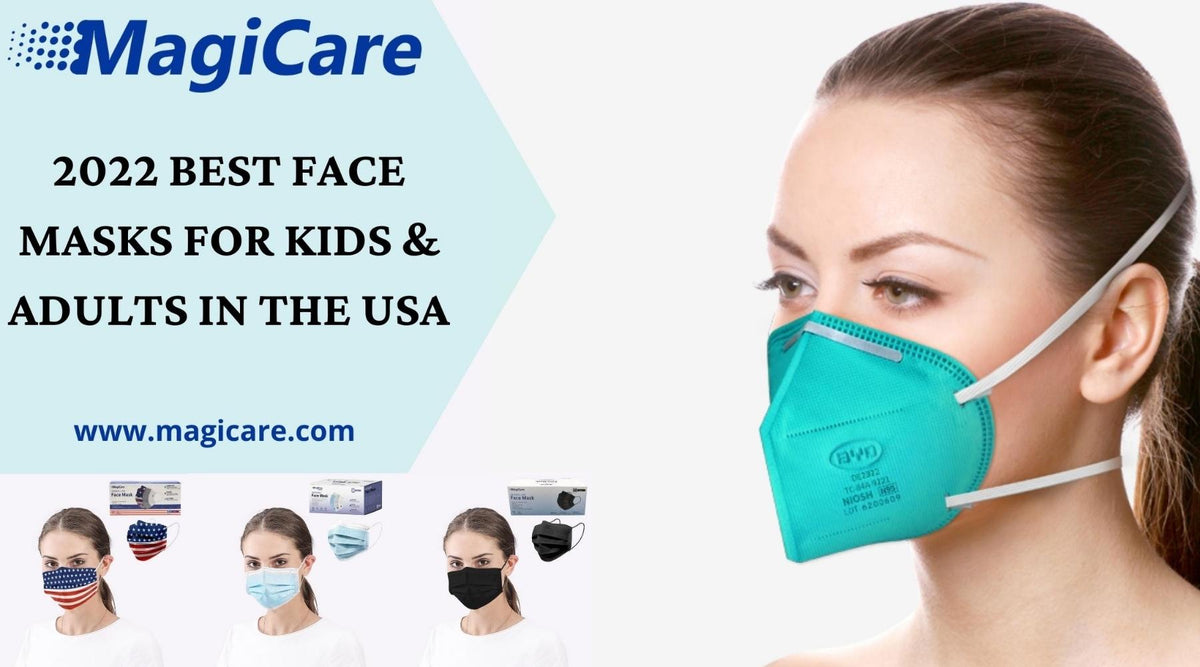 2022 Best Face Masks For Kids & Adults In USA | MagiCare